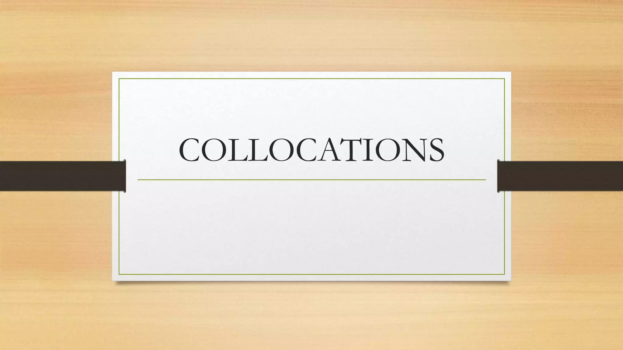 Collocations | PPTX