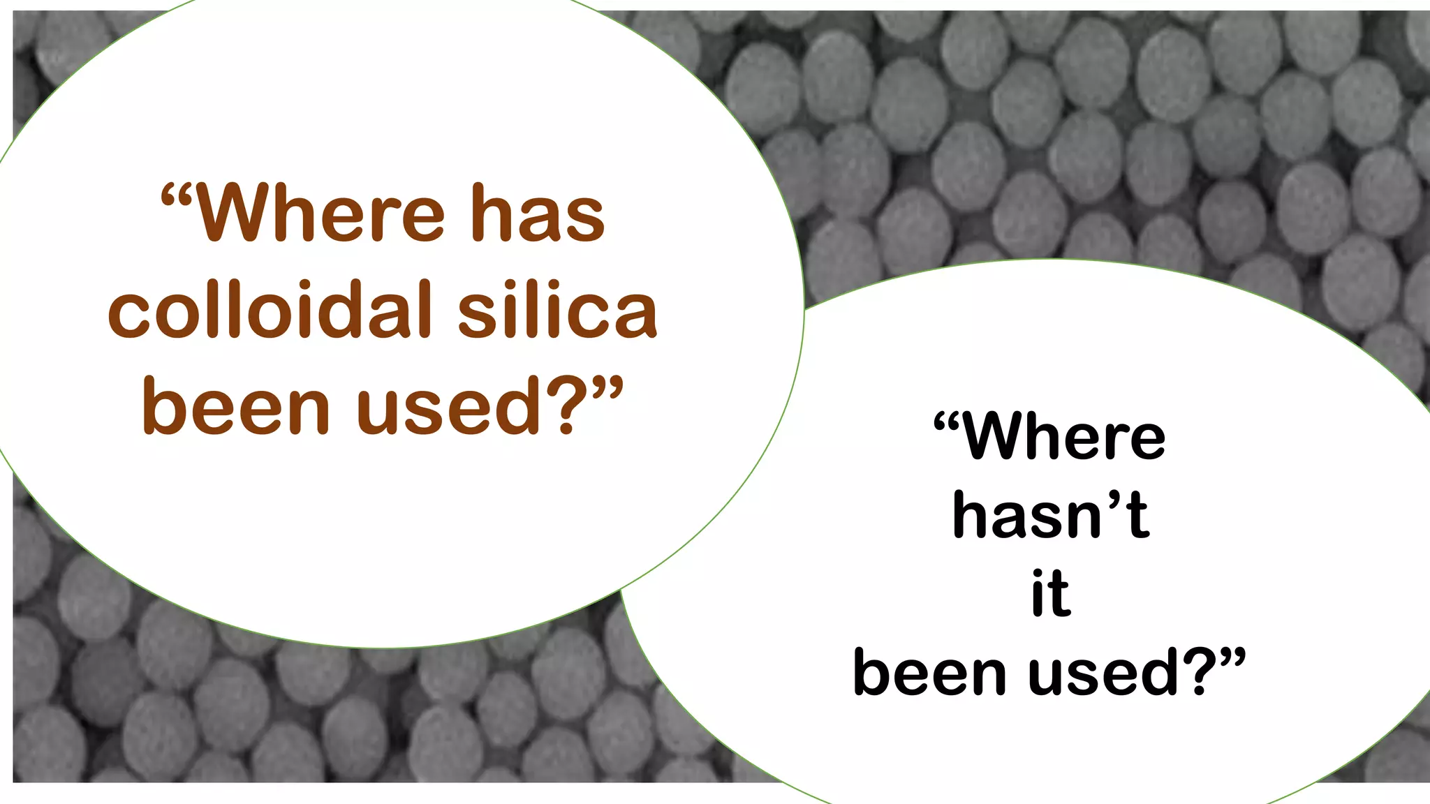 Colloidal Silica Uses | Colloidal Silica Uses – OMBULF