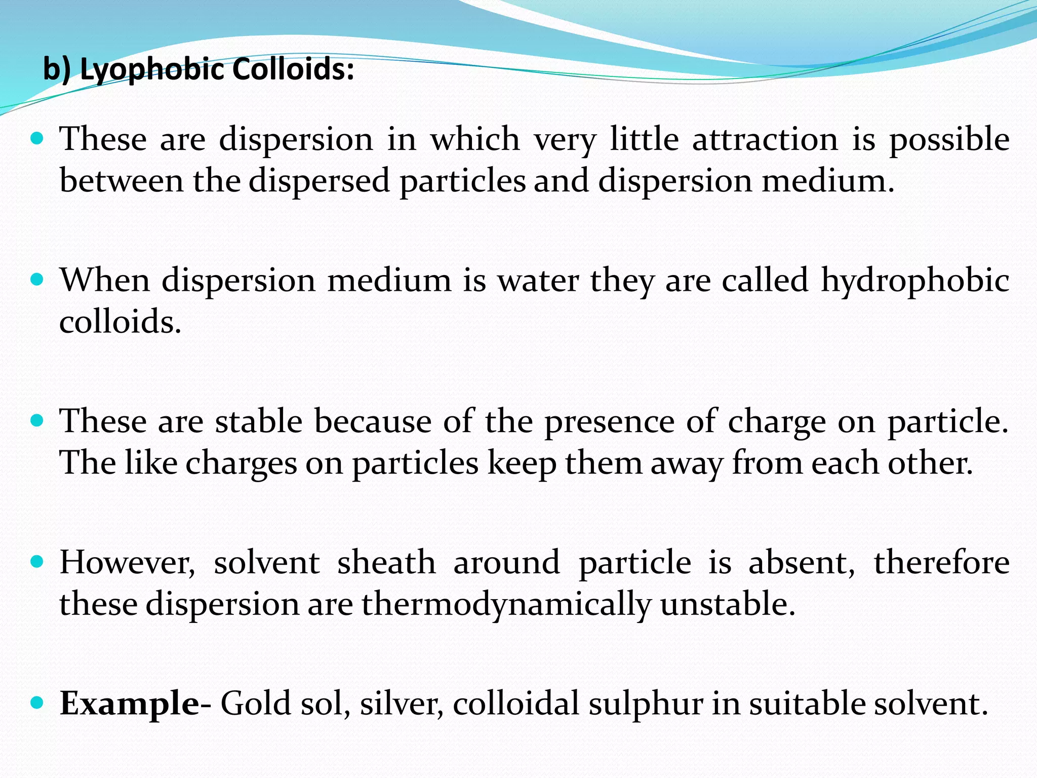 Colloidal dispersion | PPTX