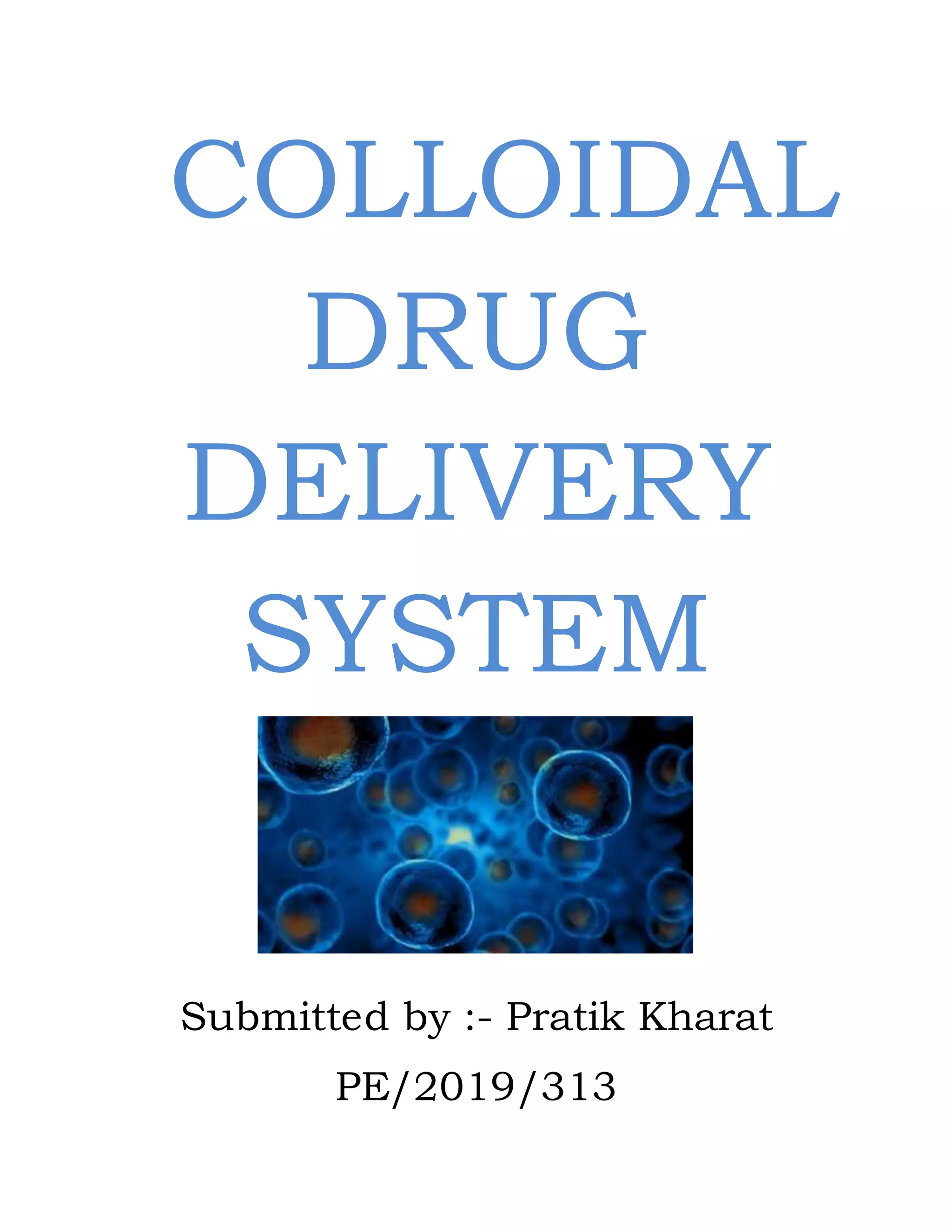 Colloidal drug delivery system (Nano formulation) | DOCX