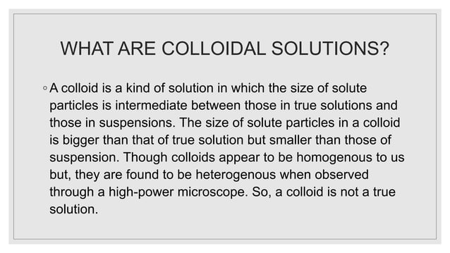 Colloidal solutions | PPTX