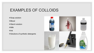 Colloidal solutions | PPTX