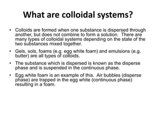 Colloidal systems | PPTX | Chemistry | Science