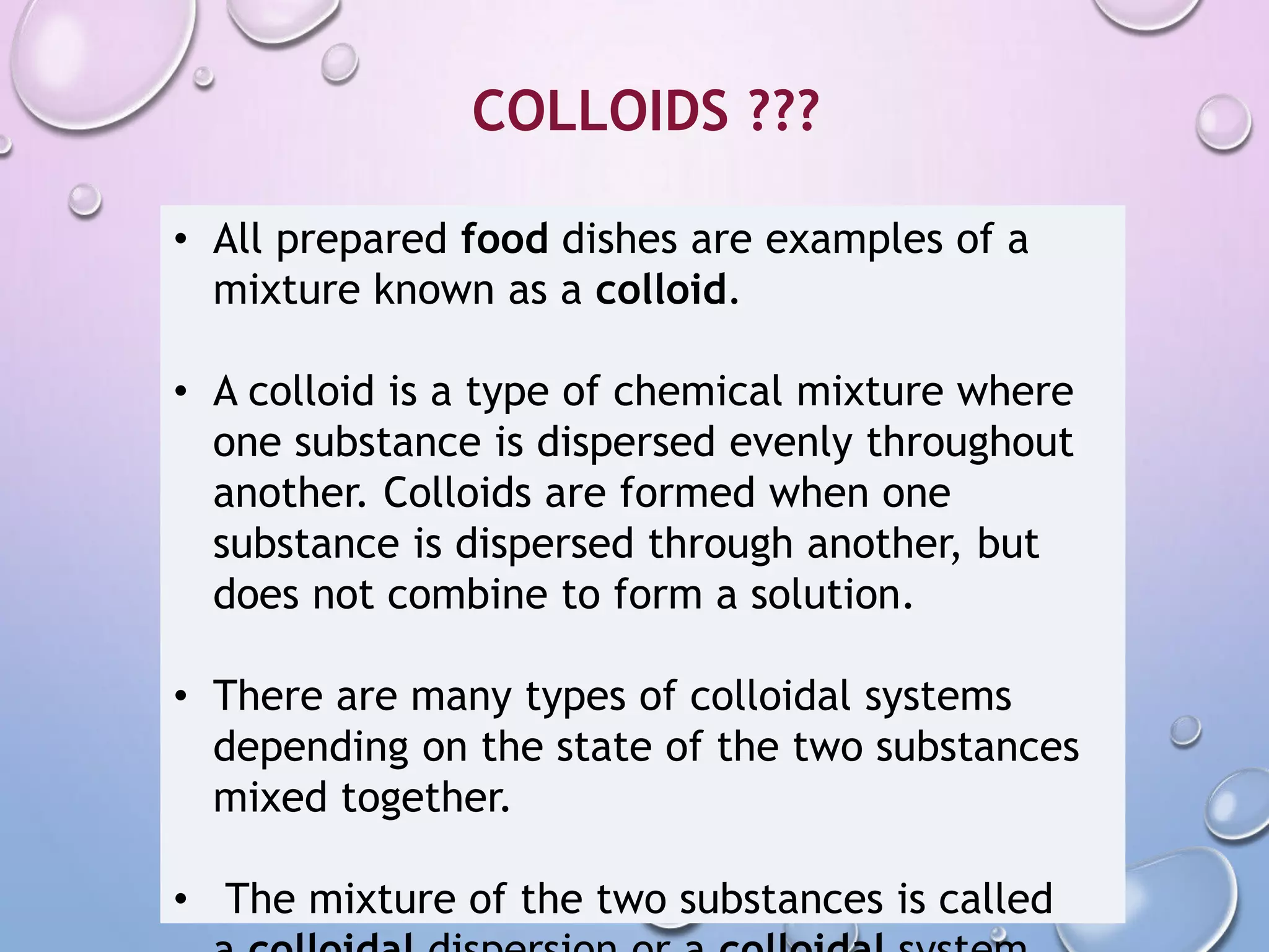 Colloidal systems in food | PPTX