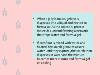 Colloidal systems in food | PPTX