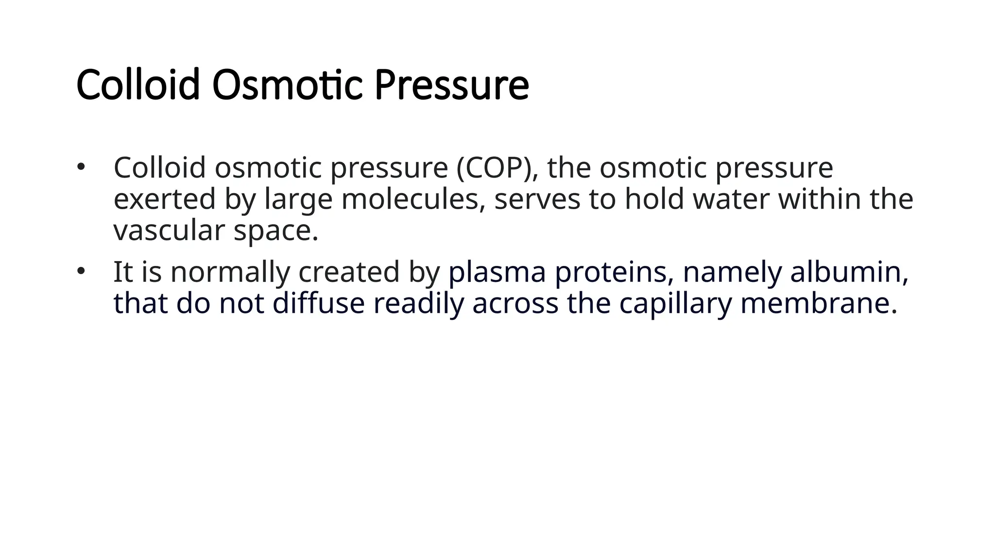 Colloid Osmotic Pressure in the human body | PPTX