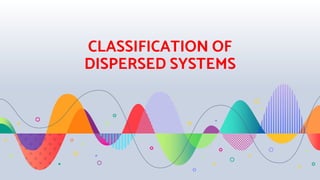 Physical Pharmaceutics - Colloidal Dispersions | PPTX