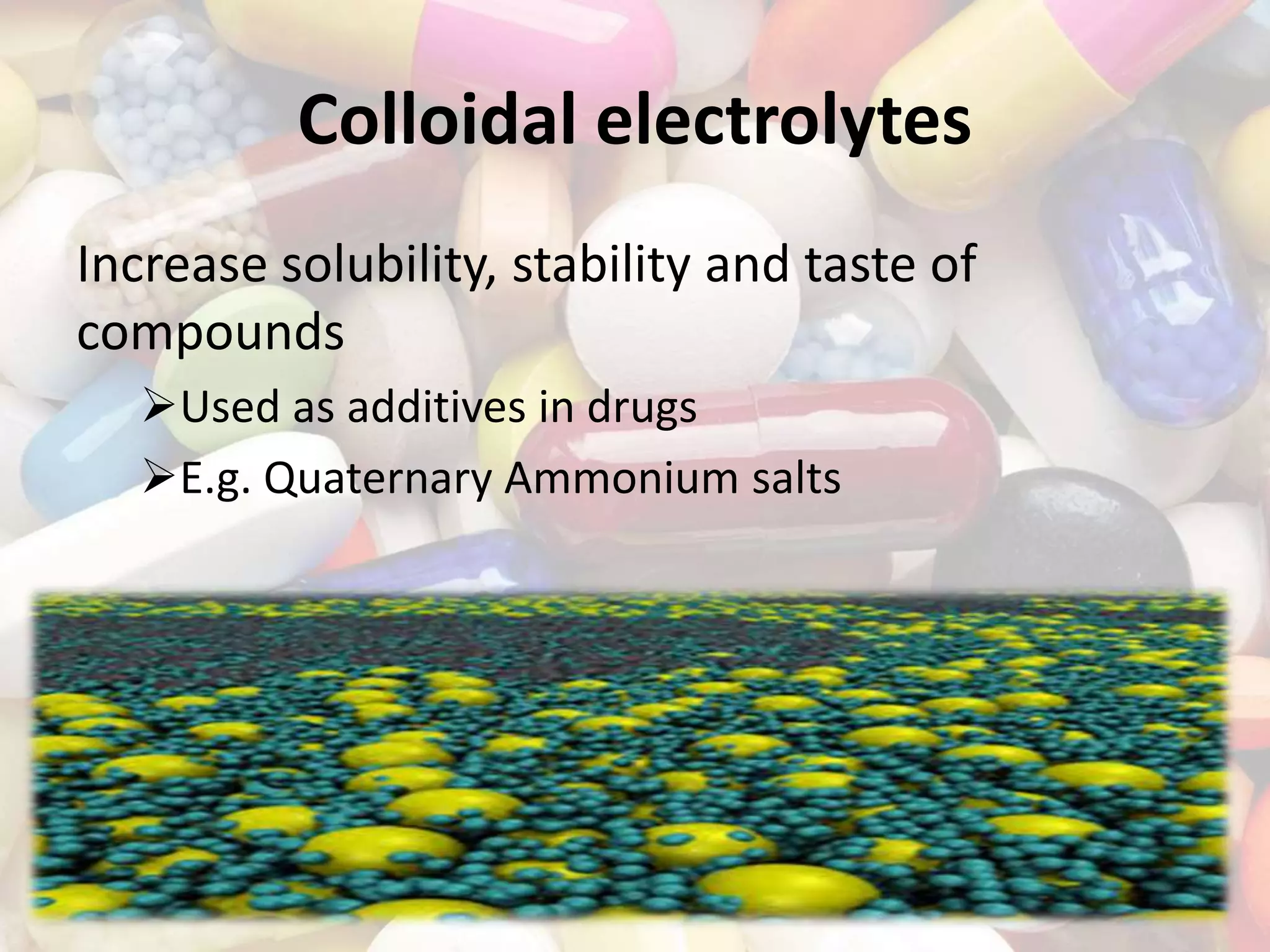 Colloids and their role in pharmaceutical industry | PPTX
