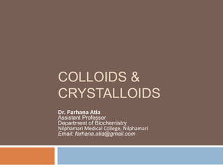 Colloids & Crystalloids | PPTX