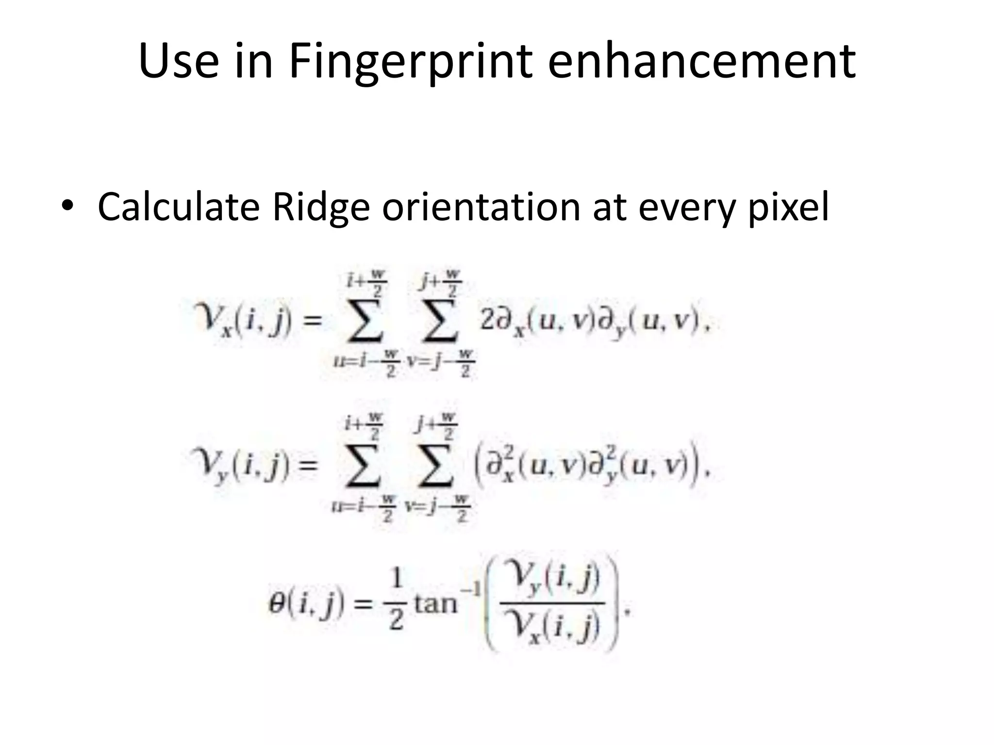 Gabor Filtering for Fingerprint Image Enhancement | PPTX