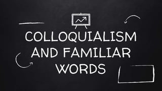 Colloquial | PPTX
