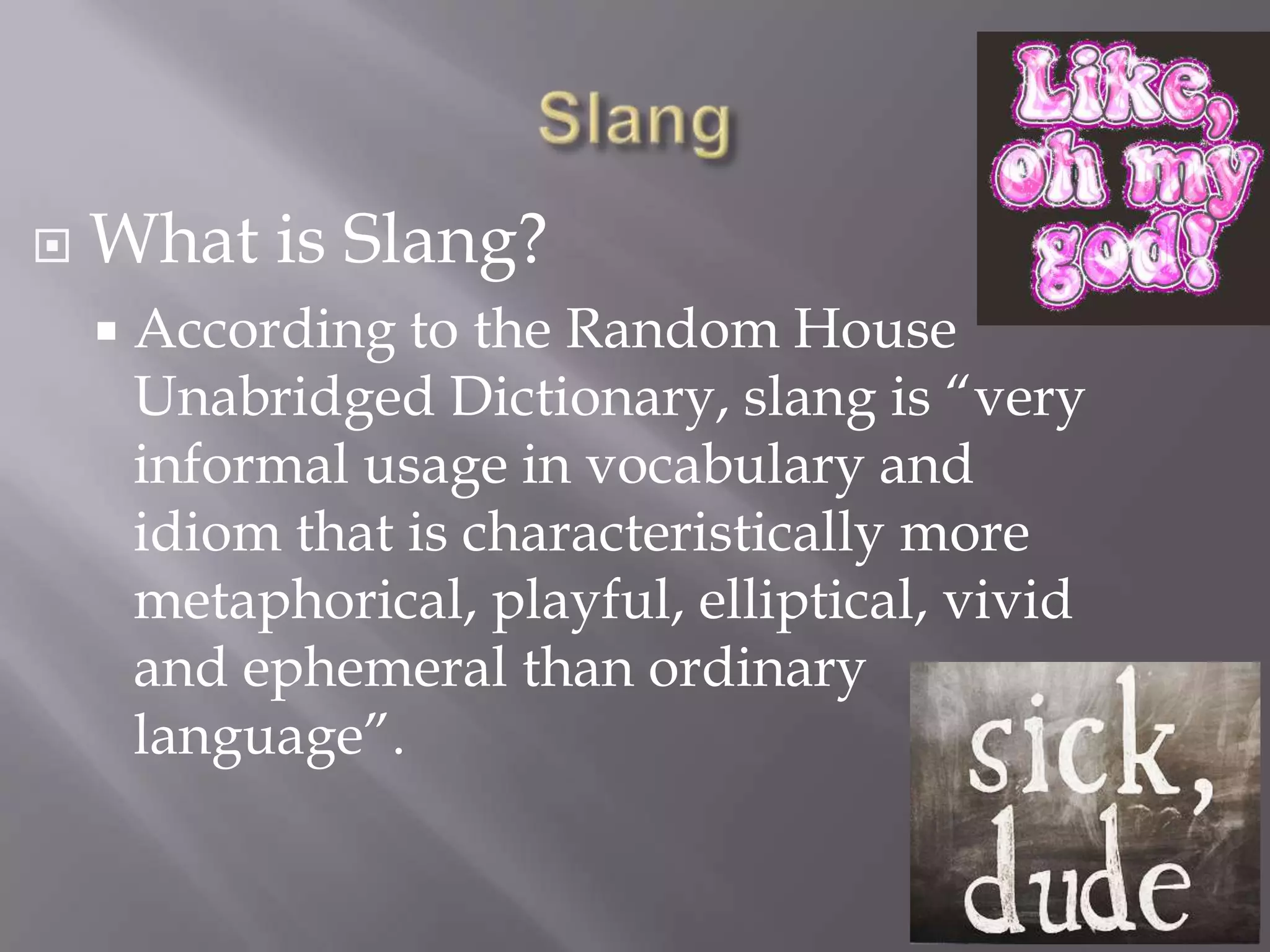 Colloquialisms, idioms, & slang module 2 my slide | PPTX