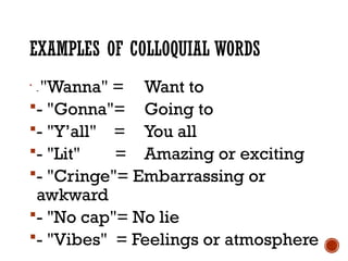 colloquial words and phrases G8 , grammar | PPT