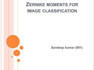 zernike moments for image classification | PPSX