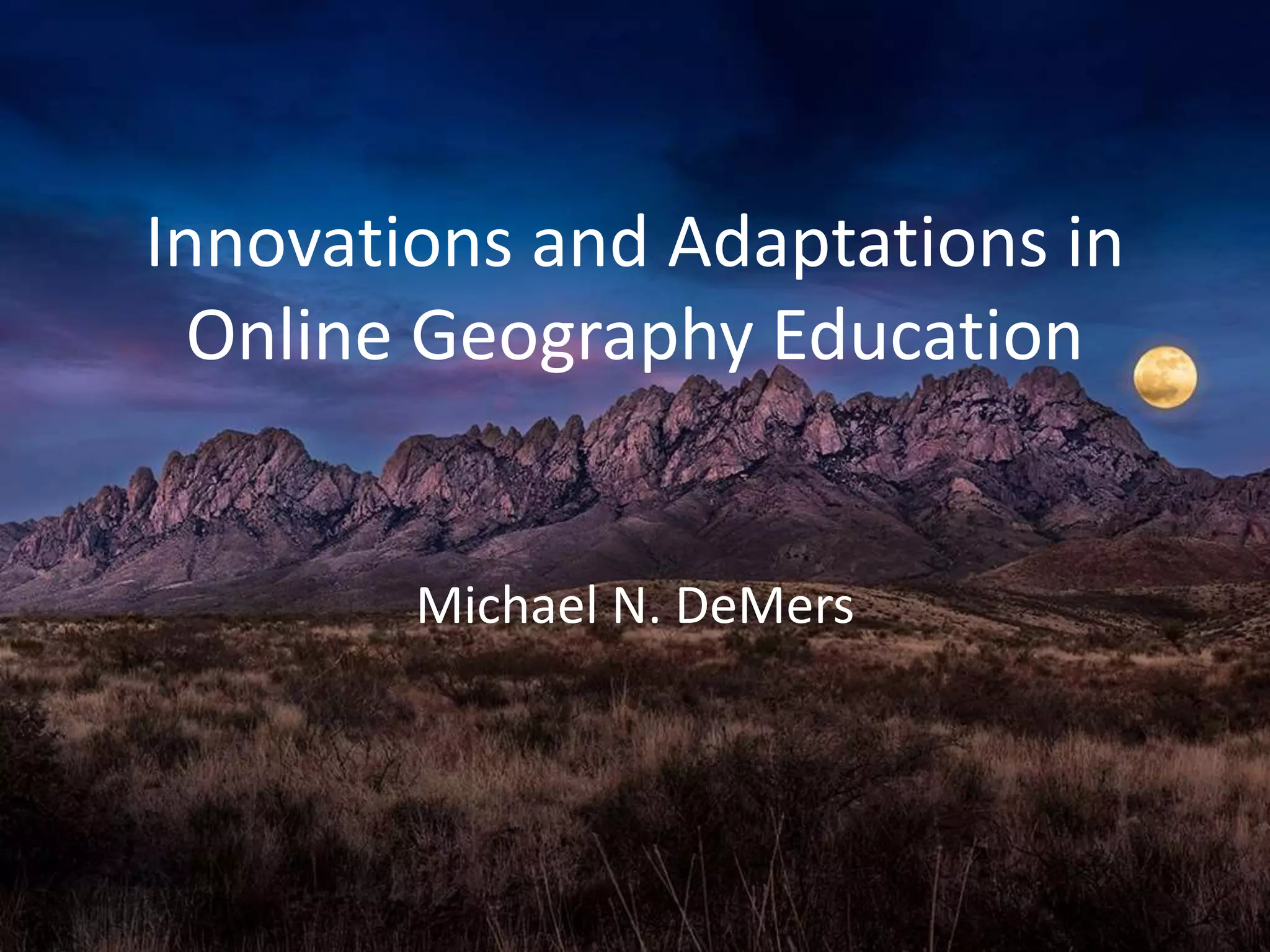 Innovations and Adaptations in Online Geography Education | PPT