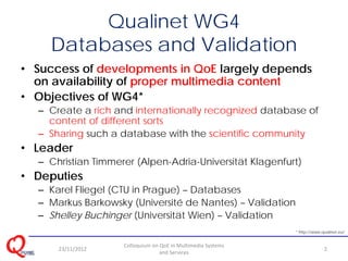 Overview of Qualinet multimedia databases | PPT