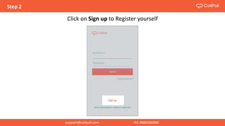 CollPoll Sign up guide for the app | PPT | Free Download