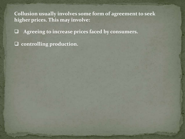 Collusion in oligopoly | PPTX