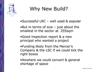 Collyer's LRC Design Experience | PPT