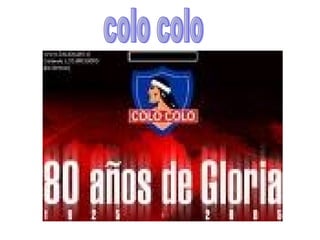 colo colo | PPT