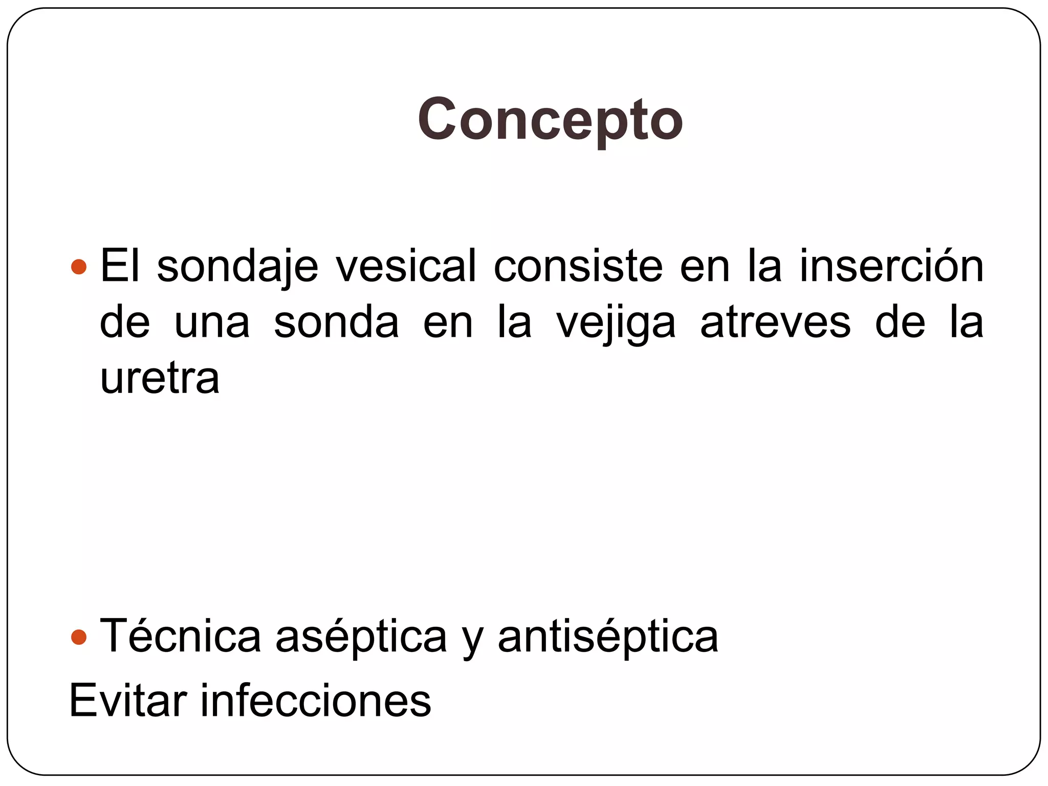 Colocación de sonda foley | PPTX | Surgery | Medical Health