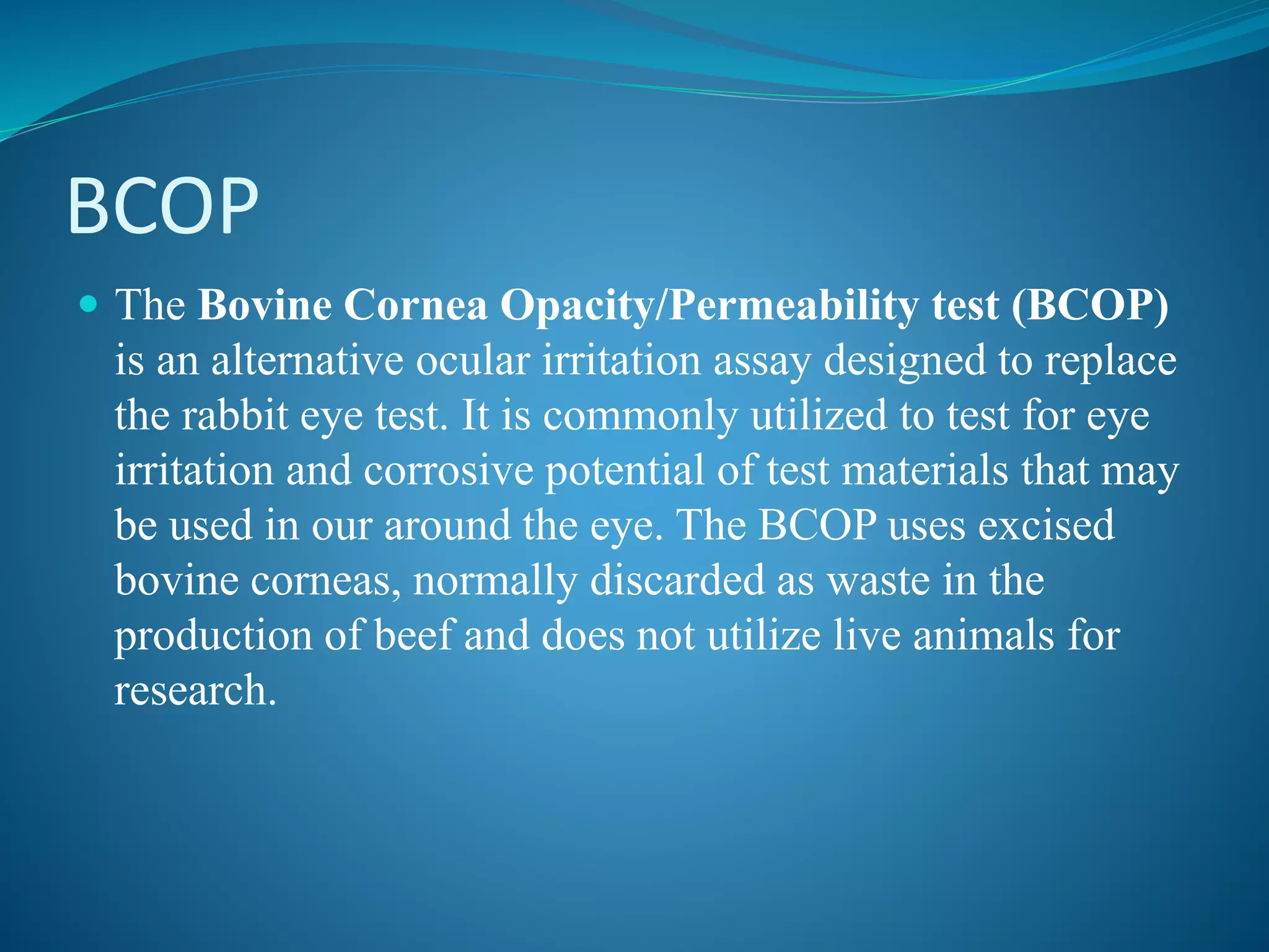Bovine Corneal Opacity and Permeability Test | PPTX