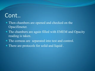 Bovine Corneal Opacity and Permeability Test | PPTX