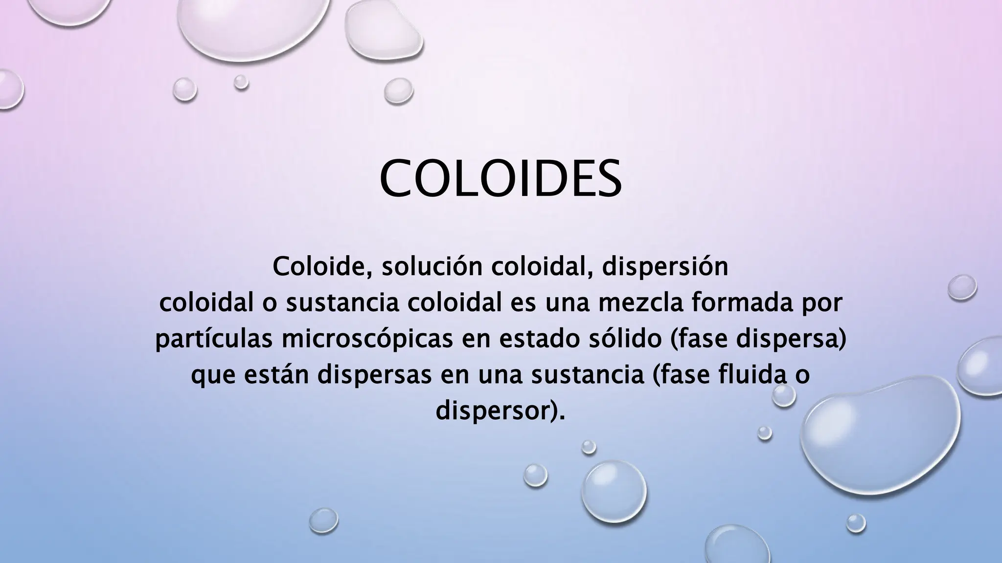 COLOIDES.pptx fisico química, soluciones coloidales | PPTX | Chemistry ...
