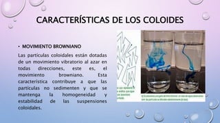 COLOIDES.pptx fisico química, soluciones coloidales | PPTX
