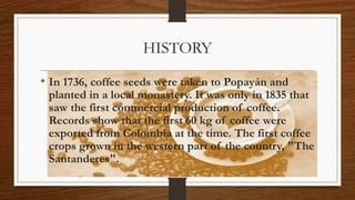 Colombian coffee export | PPT