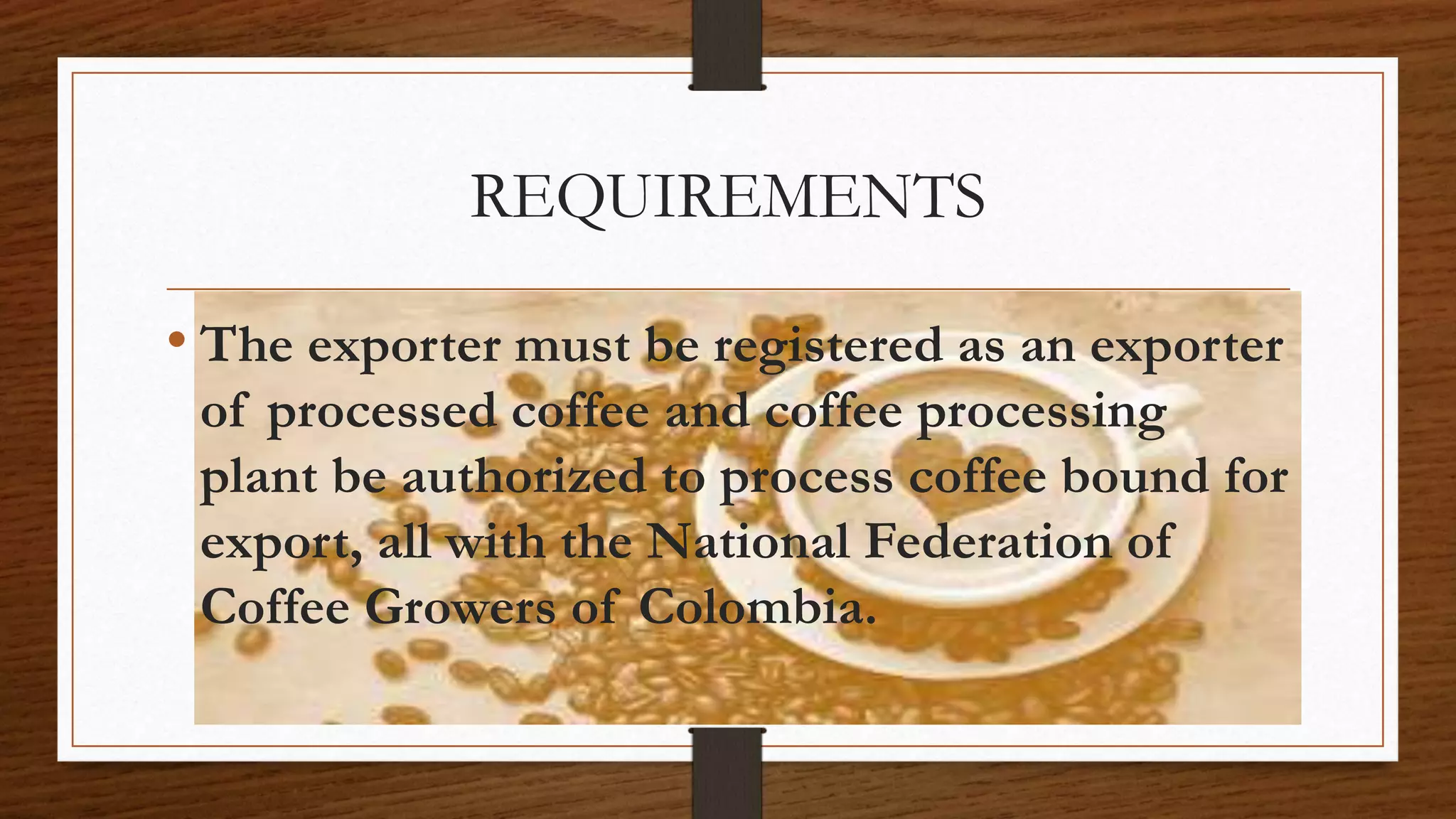 Colombian coffee export | PPTX