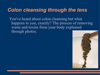 Master Cleanse Poop Rope