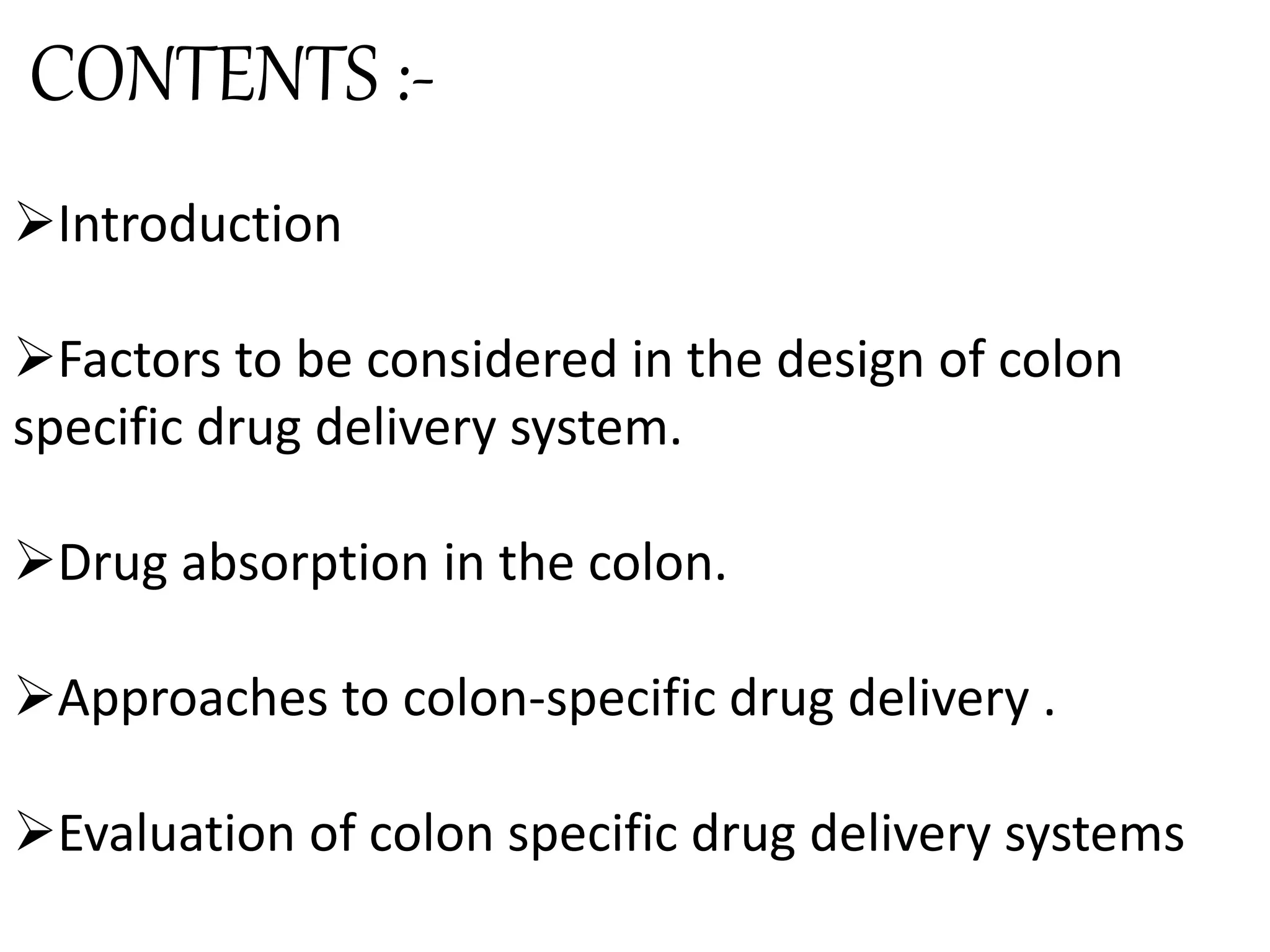 Colon Specific Drug Delivery System Pptx