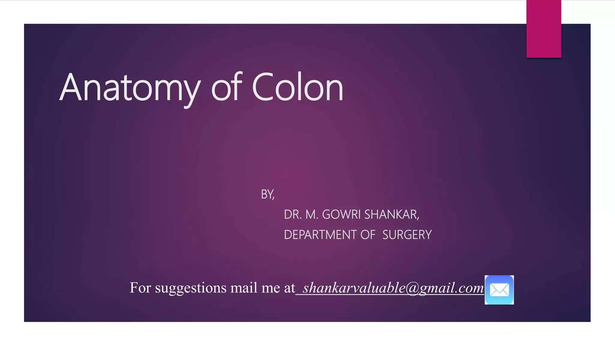 Colon anatomy | PPTX