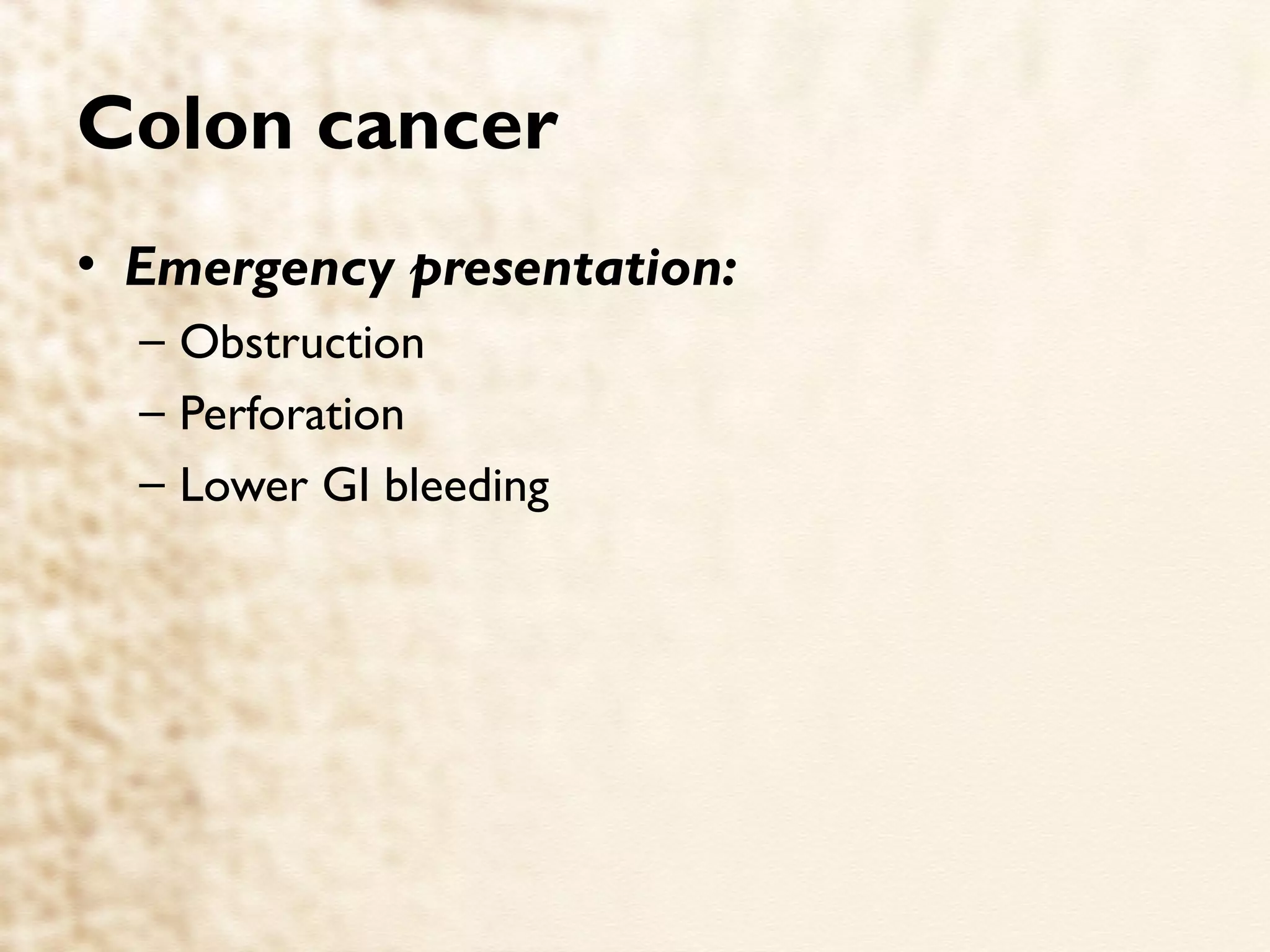 Colon cancer | PPT | Cancer | Diseases and Conditions