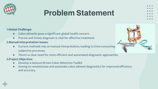 _Colon Detection mini project ppt.pptx.. | PPT