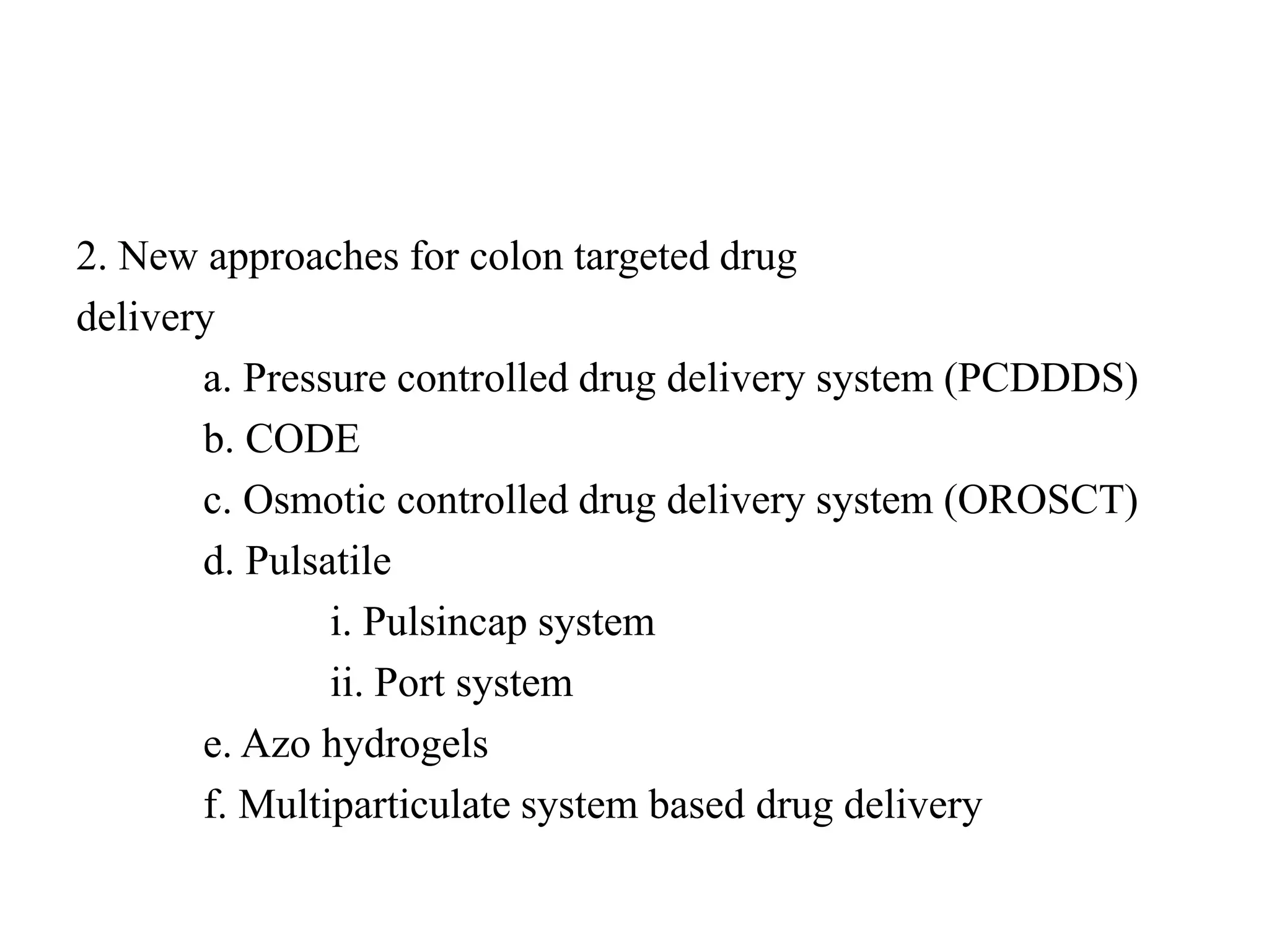 Colon drug delivery system | PPTX