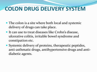 Colon drug delivery system ppt | PPT