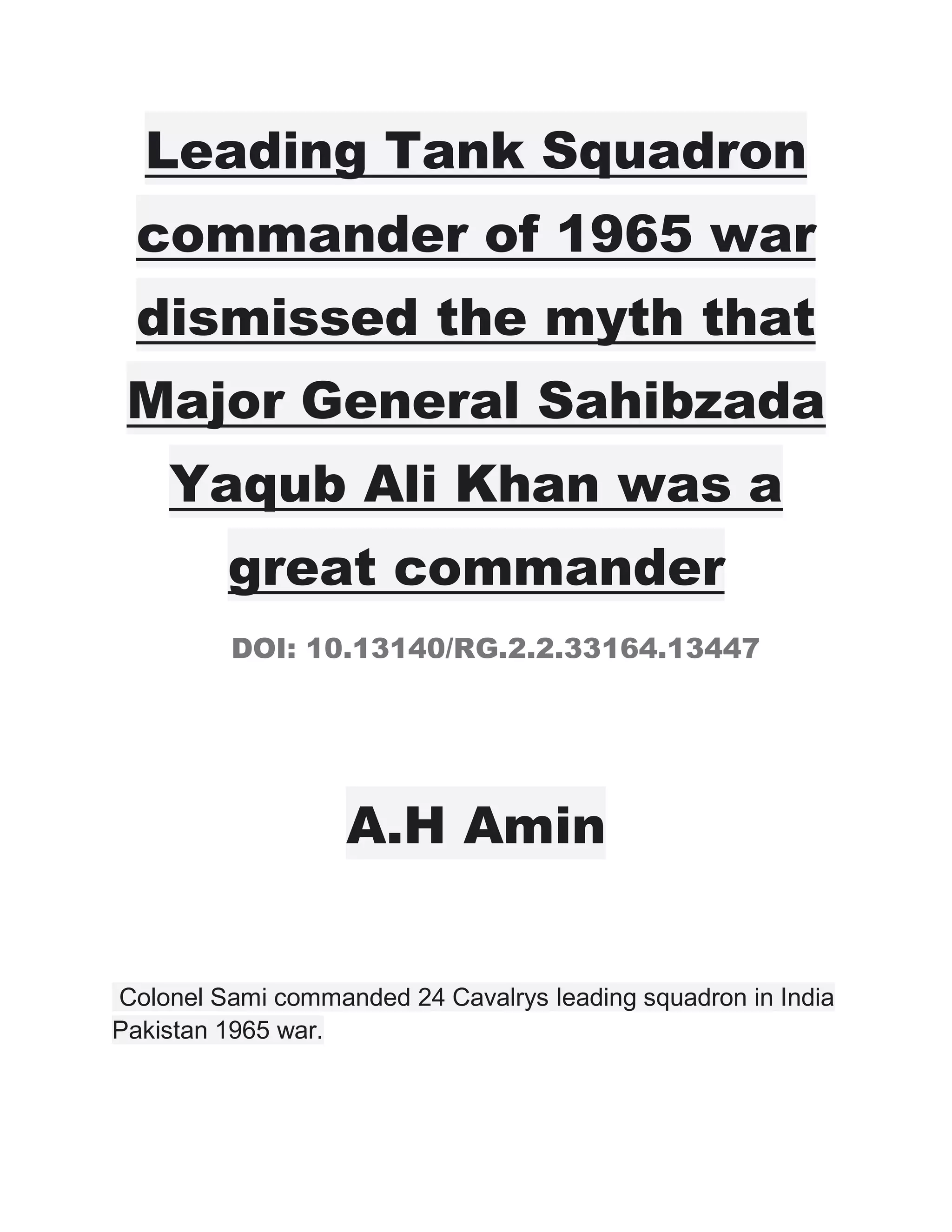 dismissed the myth that Major General Sahibzada Yaqub Ali Khan was a ...