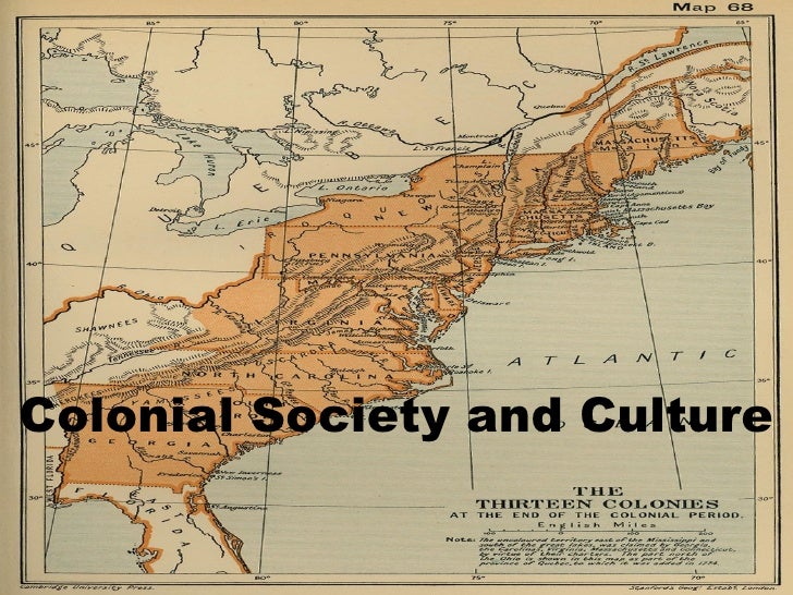 Colonial Society and Culture