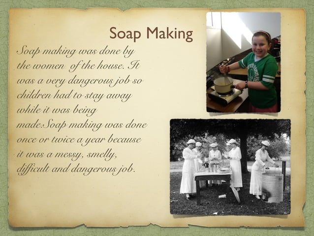Colonial chores | PPT | Candle and Soap Making | Arts and Crafts