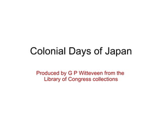 Colonial Days Of Japan | PPT