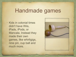 Colonial entertainment | PPT