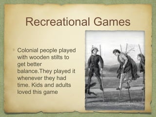 Colonial entertainment | PPT