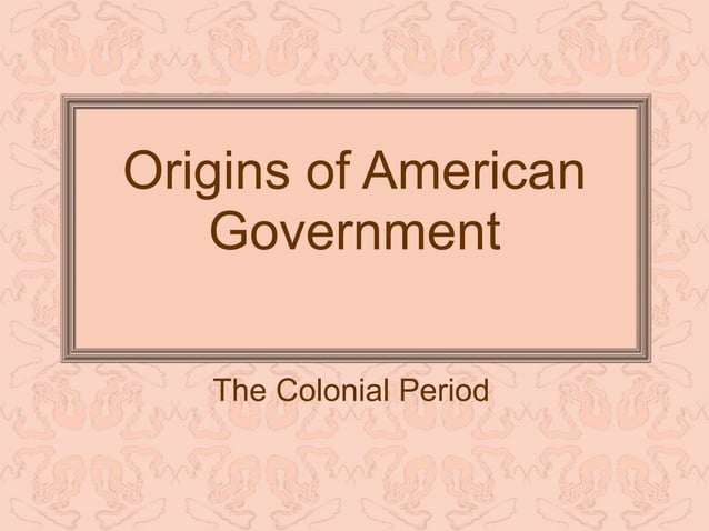 Colonial government | PPT | Law
