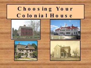 Colonial Houses | PPT
