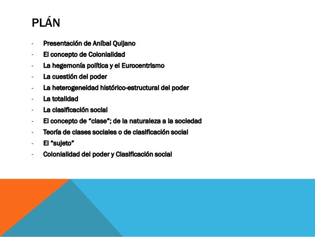 Colonialidad del poder y clasificacion social