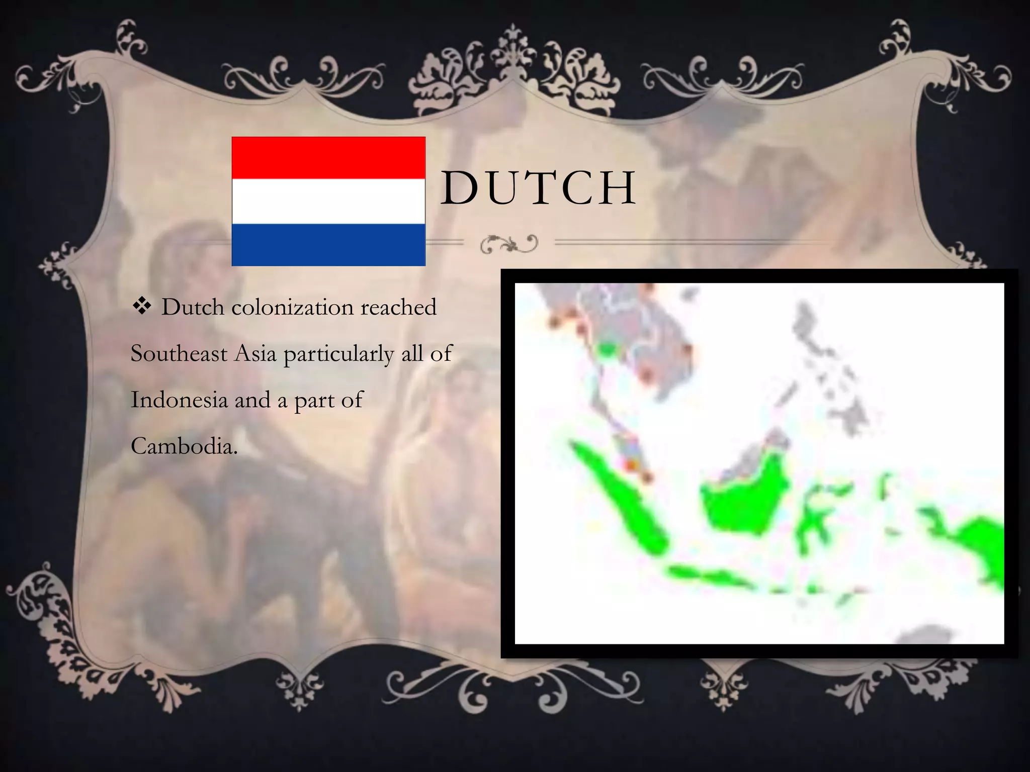 Colonialism in Southeast Asia (Portugal, Spain, Dutch) | PPTX