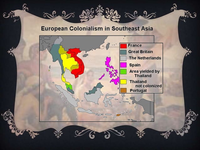 Colonialism in Southeast Asia (Portugal, Spain, Dutch) | PPTX | Asia ...