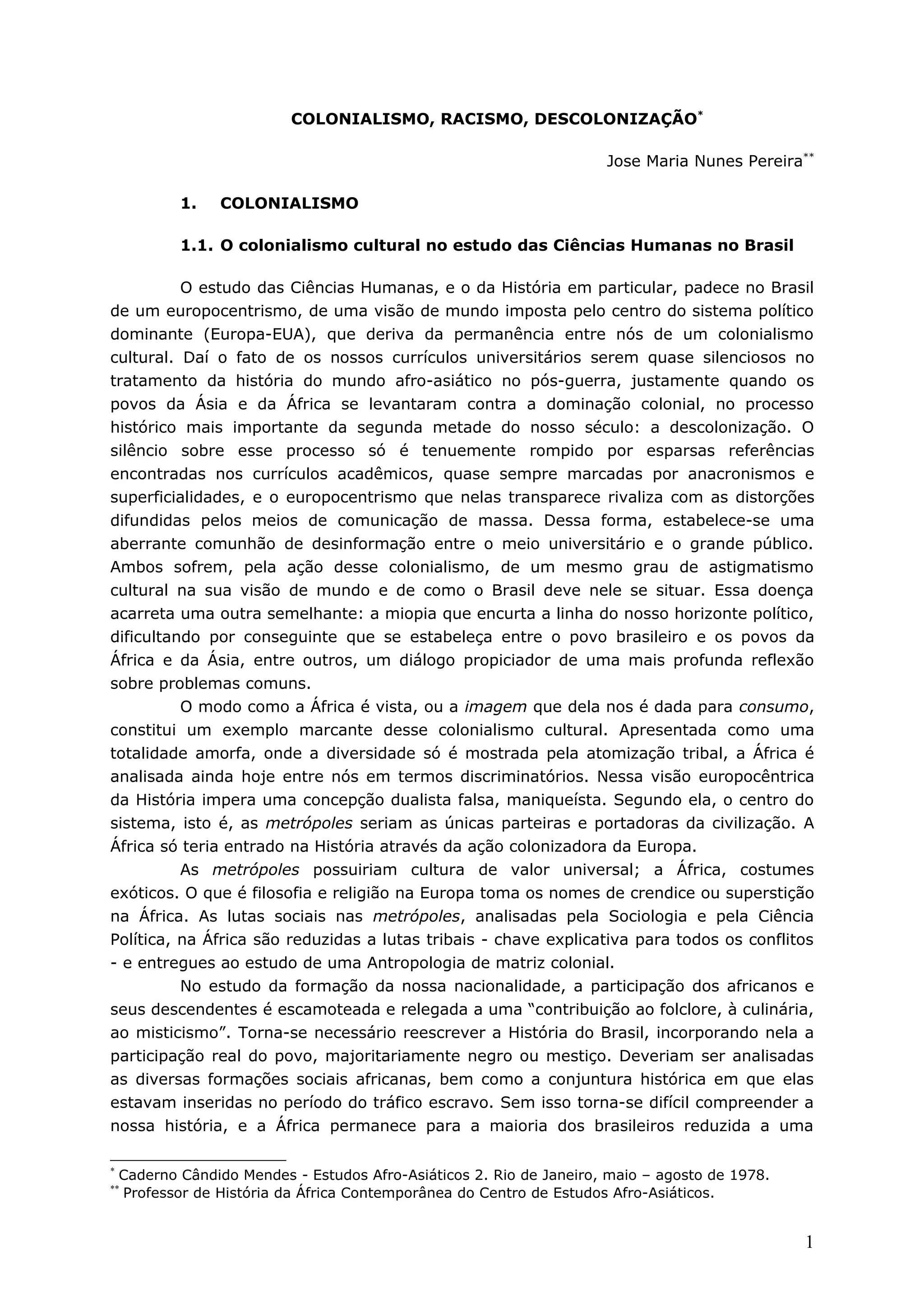Colonialismo, racismo, descolonização josé maria nunes pereira | DOC